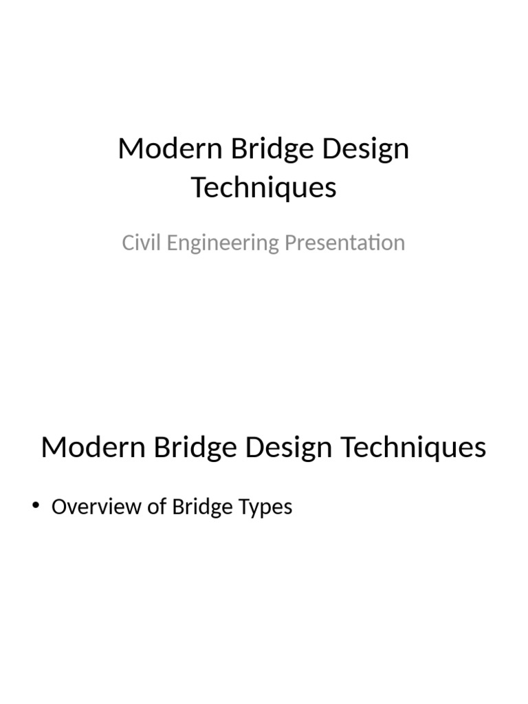 Modern Techniques in Bridge Design | PDF