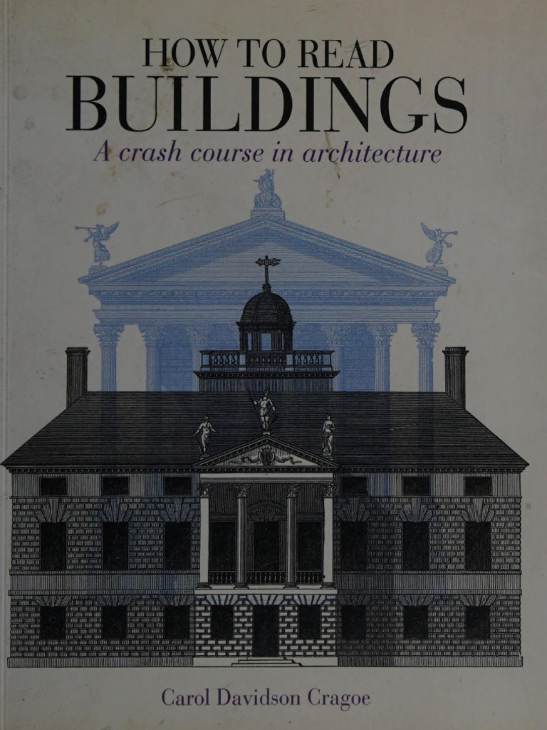 How To Read Buildings (Carol Davidson Cragoe) (Z-Library) | PDF