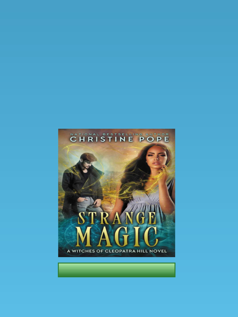 Strange Magic (The Witches of Cleopatra Hill Book 9) Christine Pope Download | PDF | Methodology ...