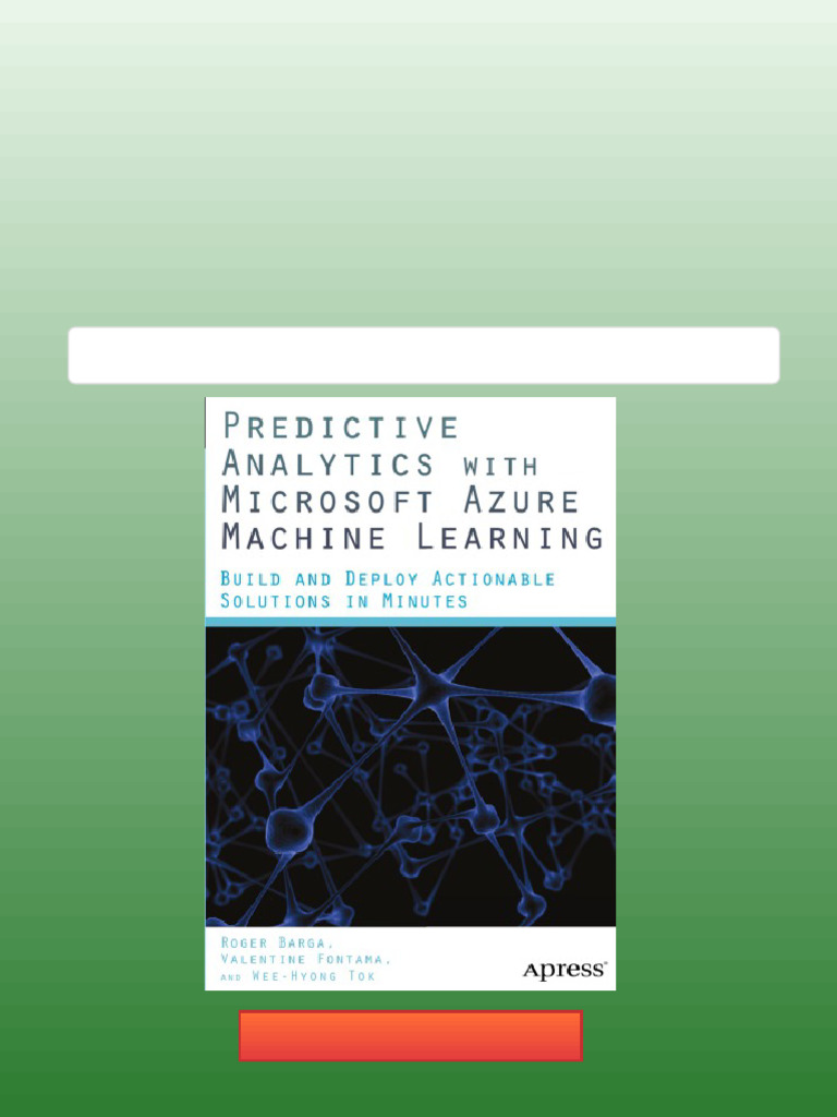 Predictive Analytics With Microsoft Azure Machine Learning Barga Download | PDF | Mathematics ...