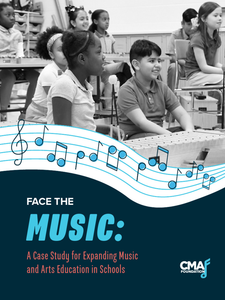Face The Music A Case Study For Expanding Music and Arts Education in ...