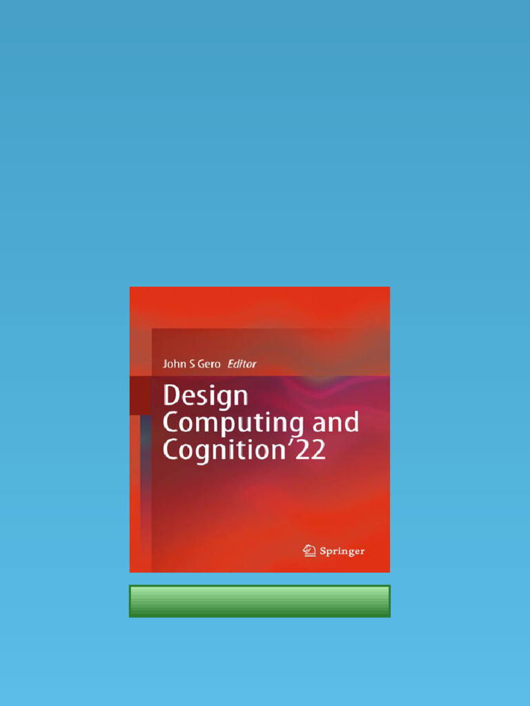 Design Computing and Cognition'22 John S. Gero Download | PDF | Mathematics | Evaluation