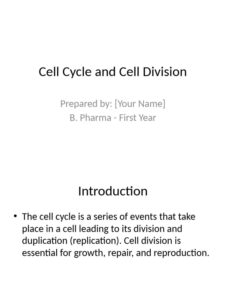 Cell Cycle and Cell Division PPT | PDF