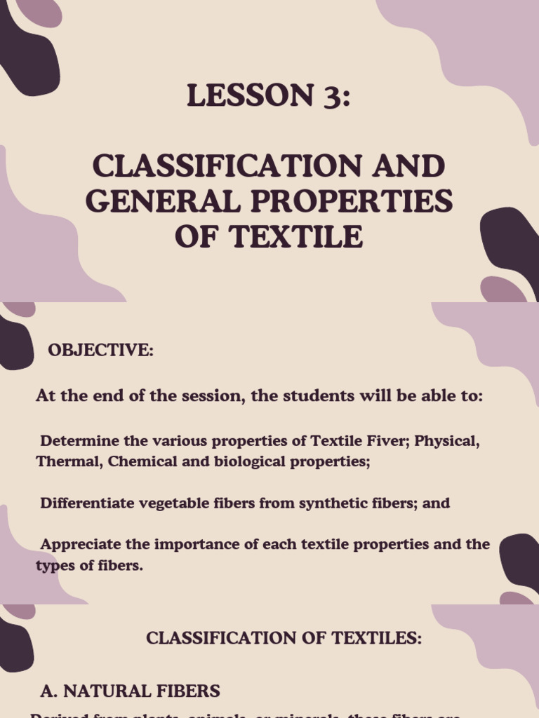 Lesson 3 Classification and General Properties of | PDF | Textiles | Fibers