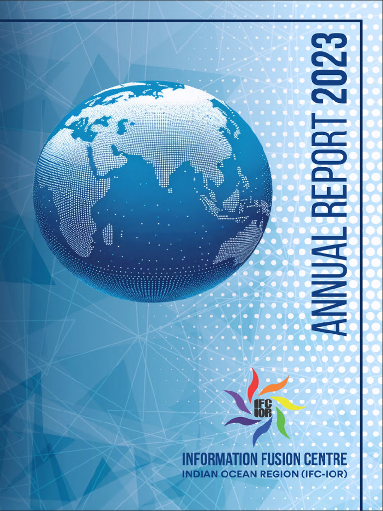IFC-IOR - ANNUAL - REPORT - 2023 Indian Ocean Region - Information Fusion Centre | PDF