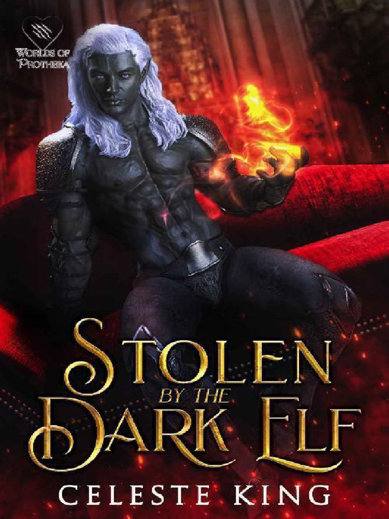03 Stolen by The Dark Elf Dark Elves of Protheka Celeste King | PDF