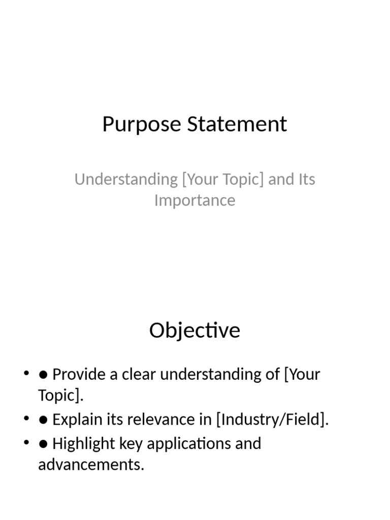 Purpose Statement 5 Slides | PDF