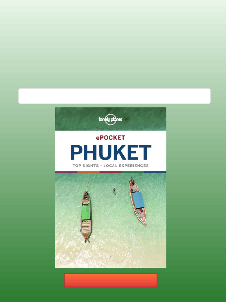 Lonely Planet Epocket Phuket Top Sights Local Experiences Lonely Planet Download | PDF ...