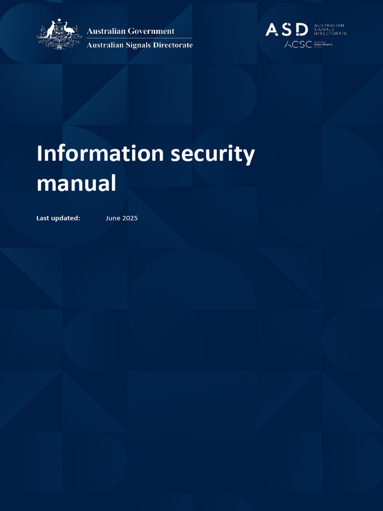 Information Security Manual (June 2025) | PDF | Computer Security | Security