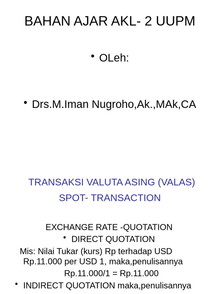 157 - 20210609092900 - Bahan Ajar Akl-2 Transaksi Valas - Spot | PDF