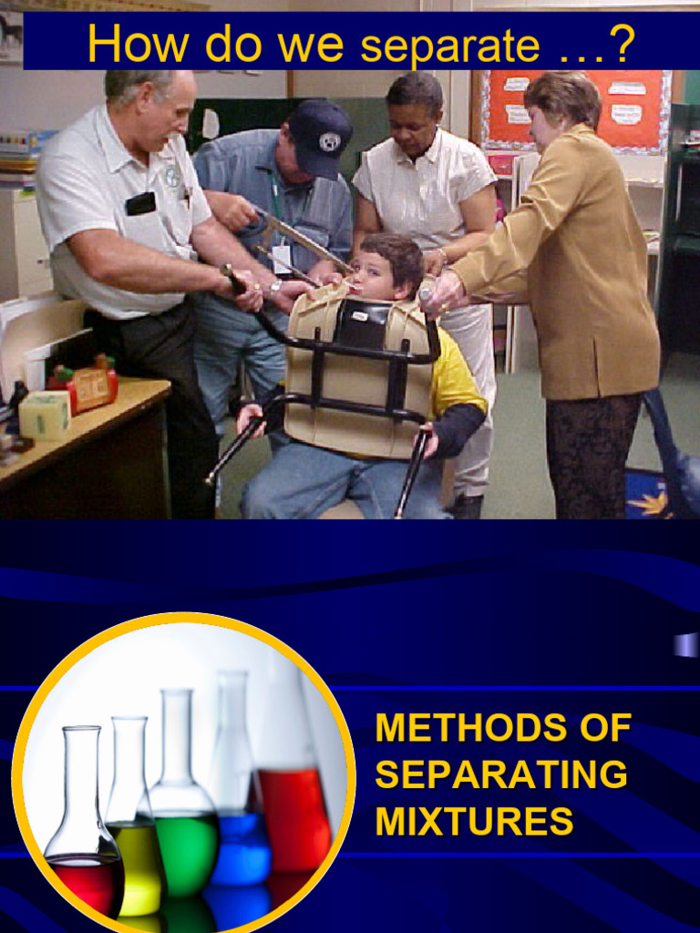 Separating Mixtures Week 4 | PDF | Filtration | Mixture