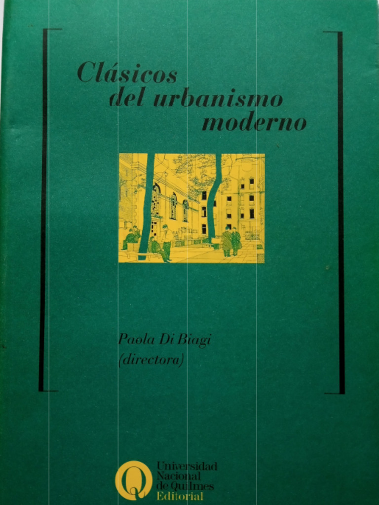 Di Biagi - 2014 - Clásicos Del Urbanismo Moderno - Introducción | PDF