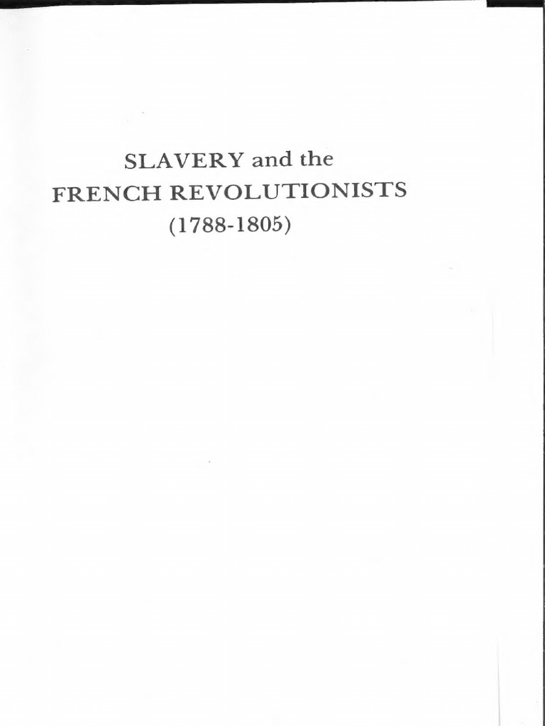 Slavery and The French Revolutionists - Text | PDF | French Revolution ...