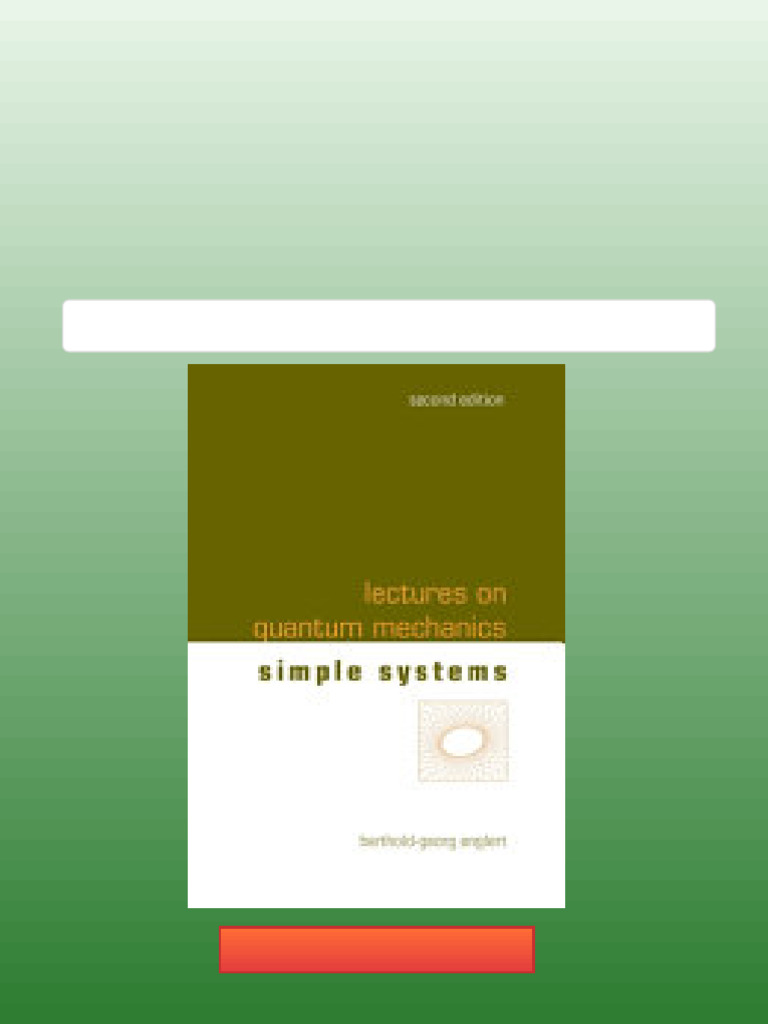 Lectures On Quantum Mechanics Volume 2 Simple Systems 2nd Edition ...