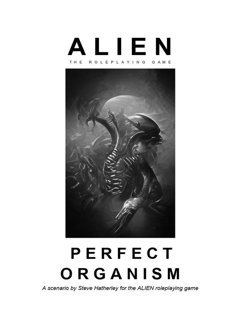 Alien - Perfect Organism Printer-Friendly | PDF