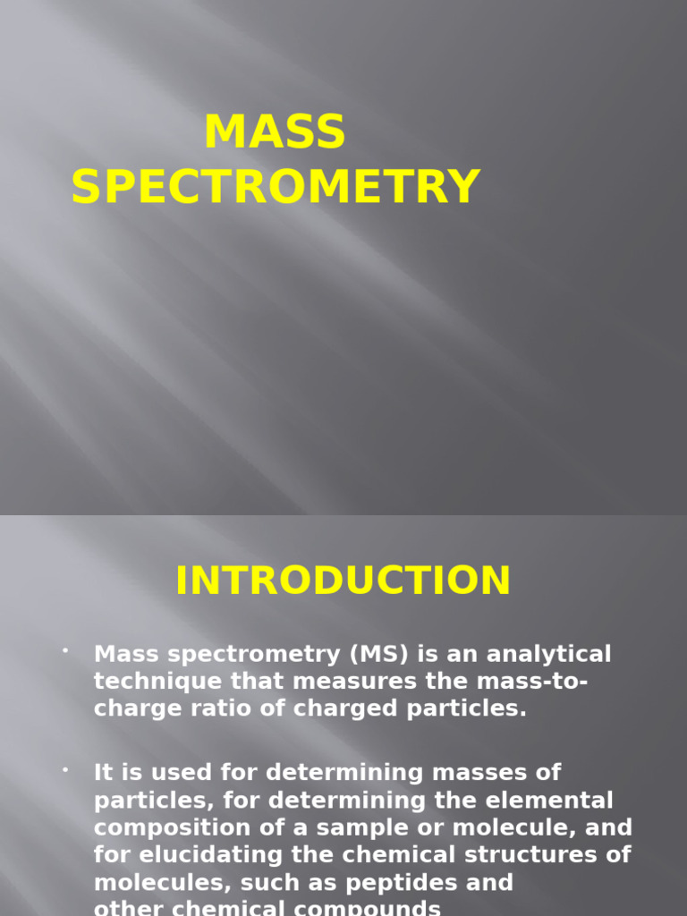 Mass Spectrometry Overview and Techniques | PDF | Mass Spectrometry ...