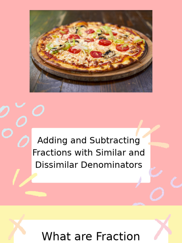 Adding and Subtracting Fractions With Similar and Dissimilar Denominators | PDF
