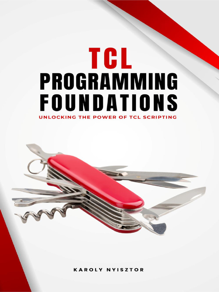 TCL Programming Foundations Unlocking The Power of TCL Scripting | PDF