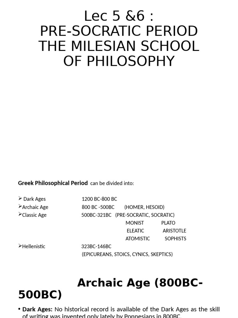 Lec 5 & 6 The Milesian School of Philosophyl | PDF | Ancient Greek ...