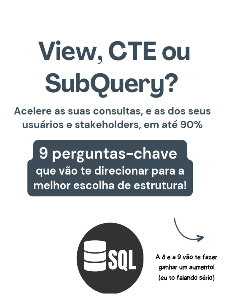 View, CTE Ou SubQuery | PDF | Cache (informática) | Informática