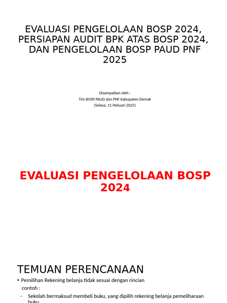 Evaluasi Pengelolaan Bosp 2024, Persiapan Audit BPK Dan Pengelolaan ...