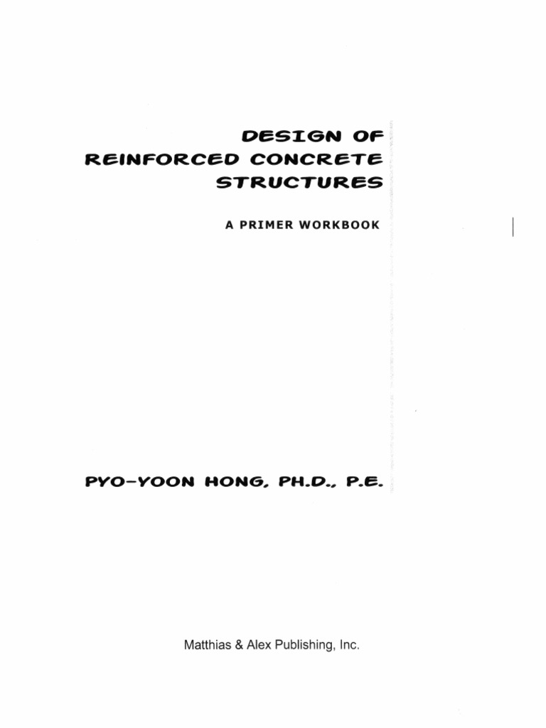 Design of Reinforced Concrete Structures - A Primer Workbook by Pyo ...
