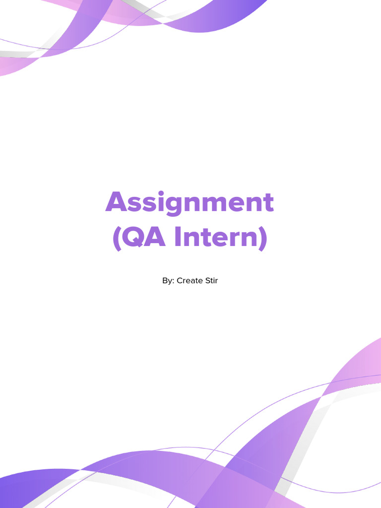 Stir QA Internship - Assignment | PDF | Software | Computing