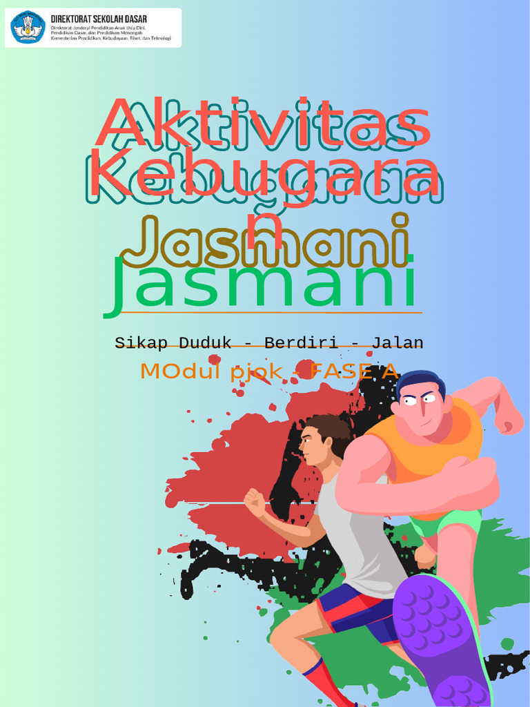 Modul Ajar Pendidikan Jasmani, Olahraga, Dan Kesehatan (PJOK) - Aktivitas Kebugaran Jasmani ...