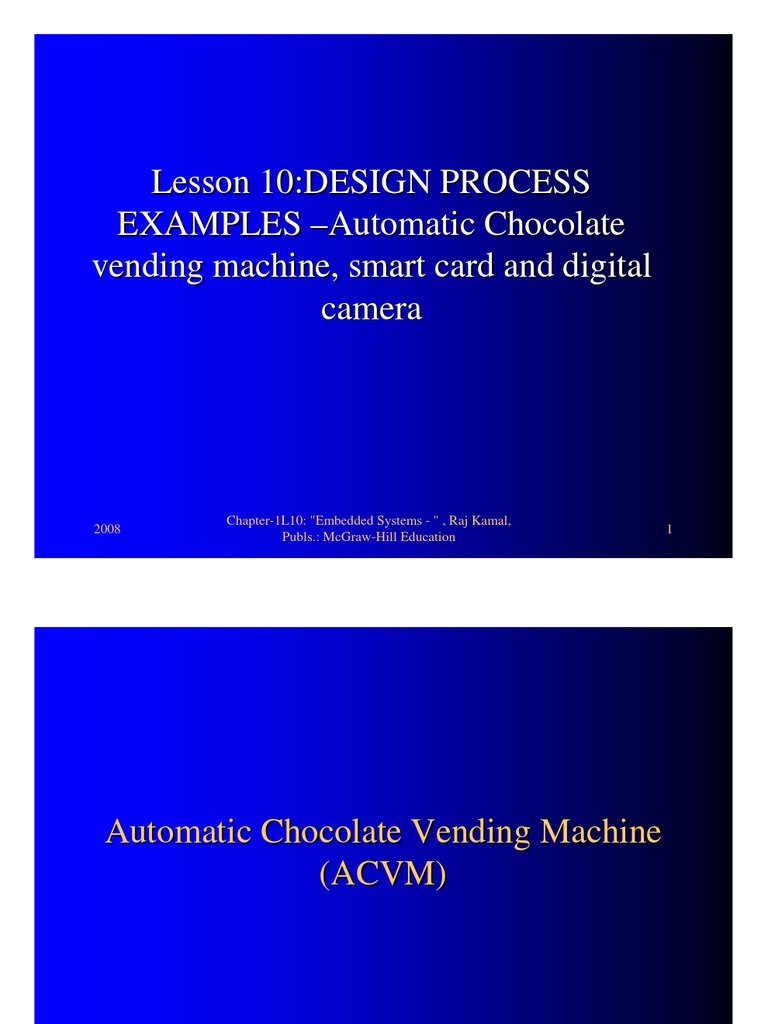 Design Examples of Embedded Systems: Automatic Chocolate Vending ...