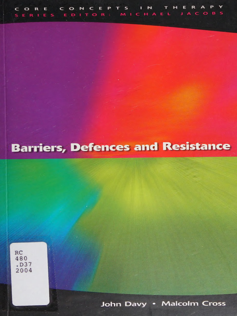 OceanofPDF.com Barriers Defences and Resistance - Davy | PDF | Psychotherapy | Psychoanalysis