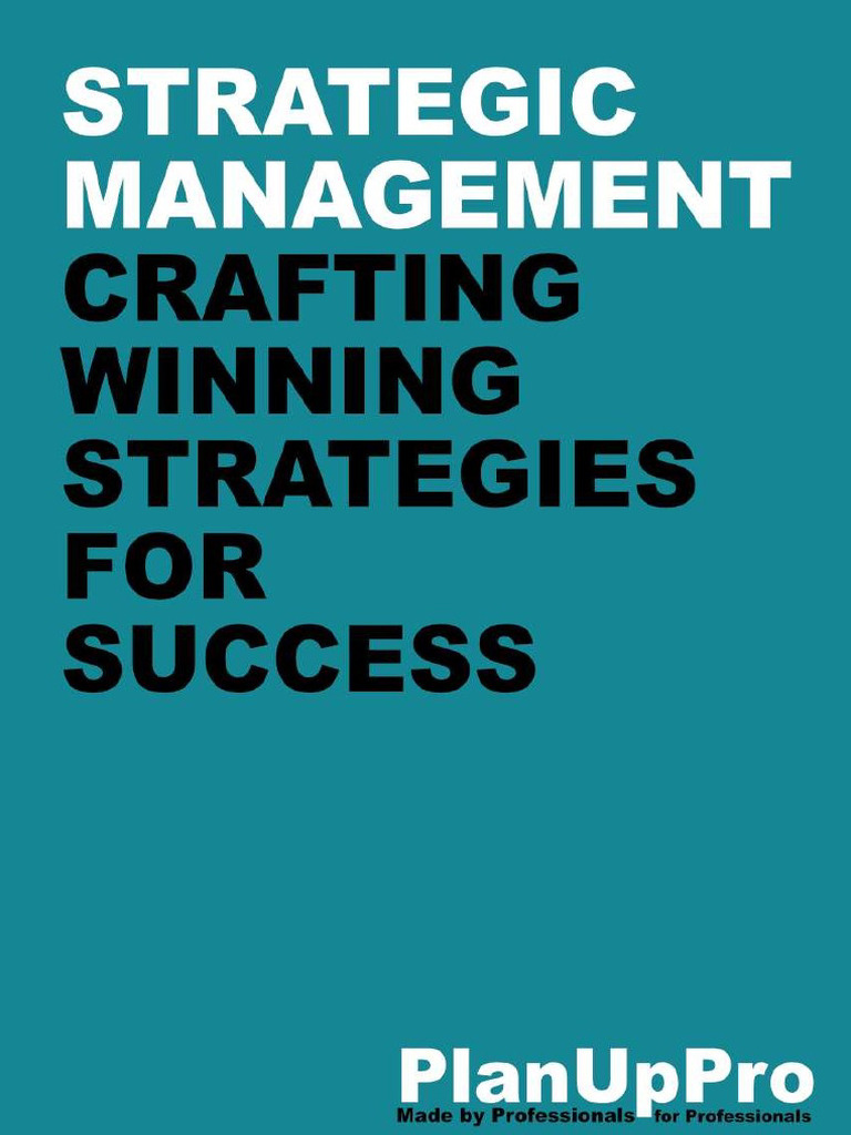 Strategic Management Crafting Winning Strategies For Success | PDF | Strategic Management ...