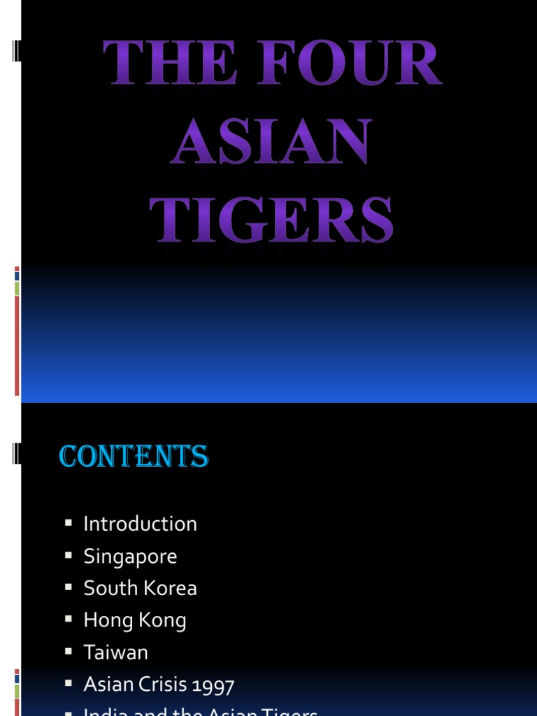 Overview of the Four Asian Tigers | PDF | Four Asian Tigers | 1997 ...