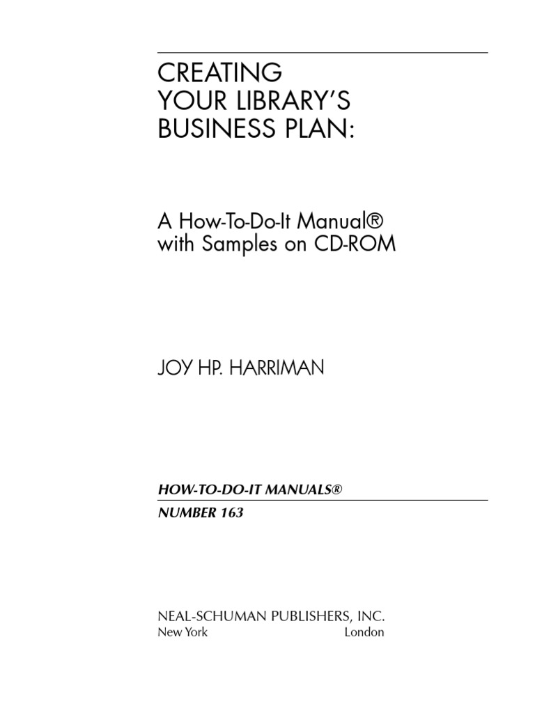 Creating Your Library'S Business Plan:: A How-To-Do-It Manual® With ...