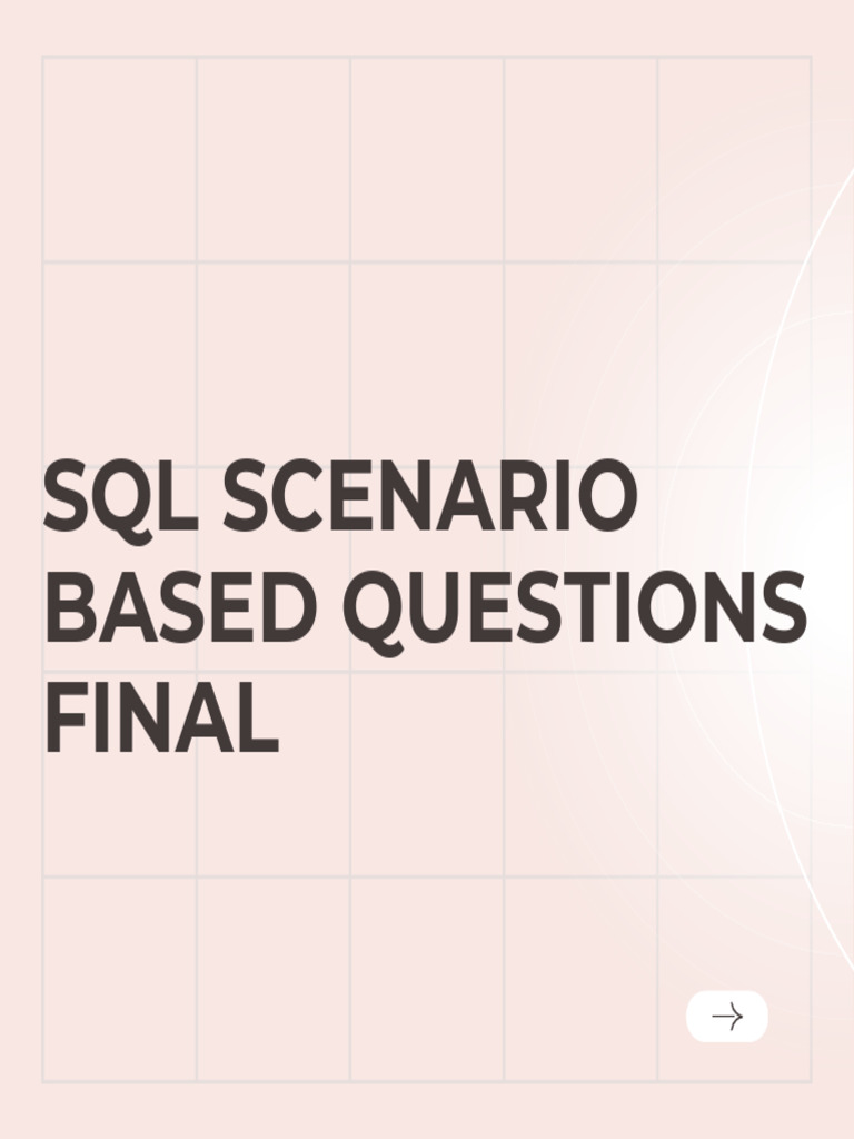 Scenario Based SQL Questions | PDF