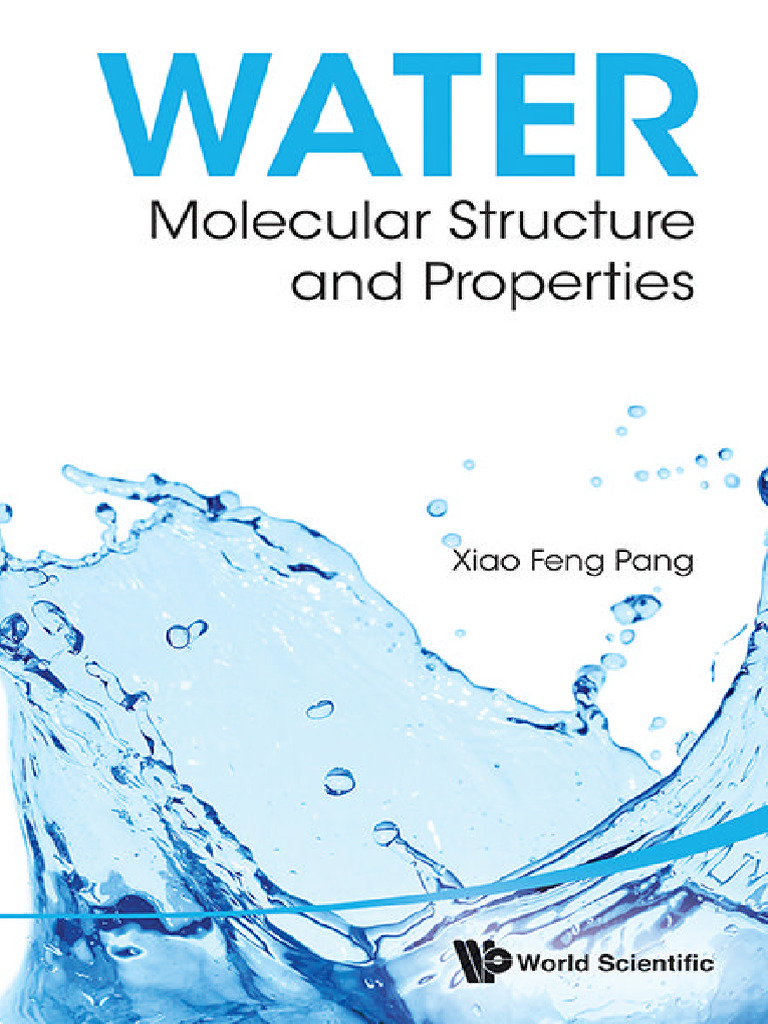 Water Molecular Structure and Properties (Xiao Feng Pang) (Z-Library ...