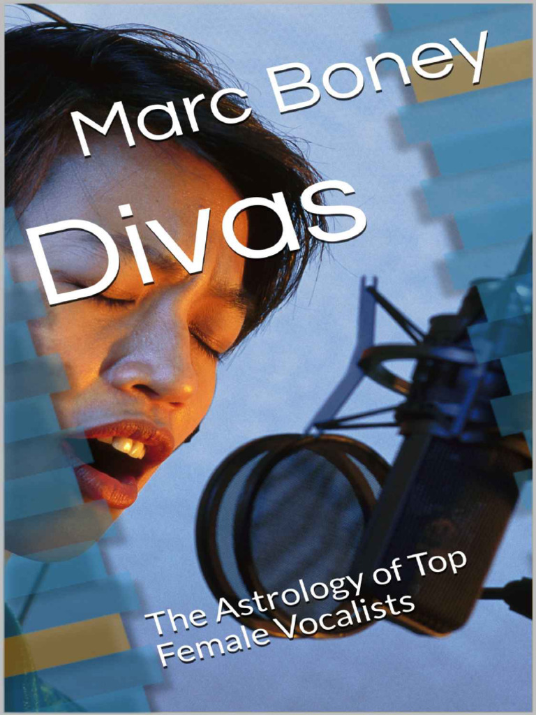 Divas - The Astrology of Top Female Vocalists - Marc Boney | PDF | Planets In Astrology | Hindu ...