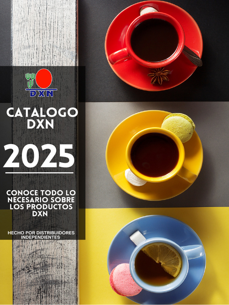 CATALOGO DXN 2025 Distribuidor Independiente PDF | PDF | café | Té