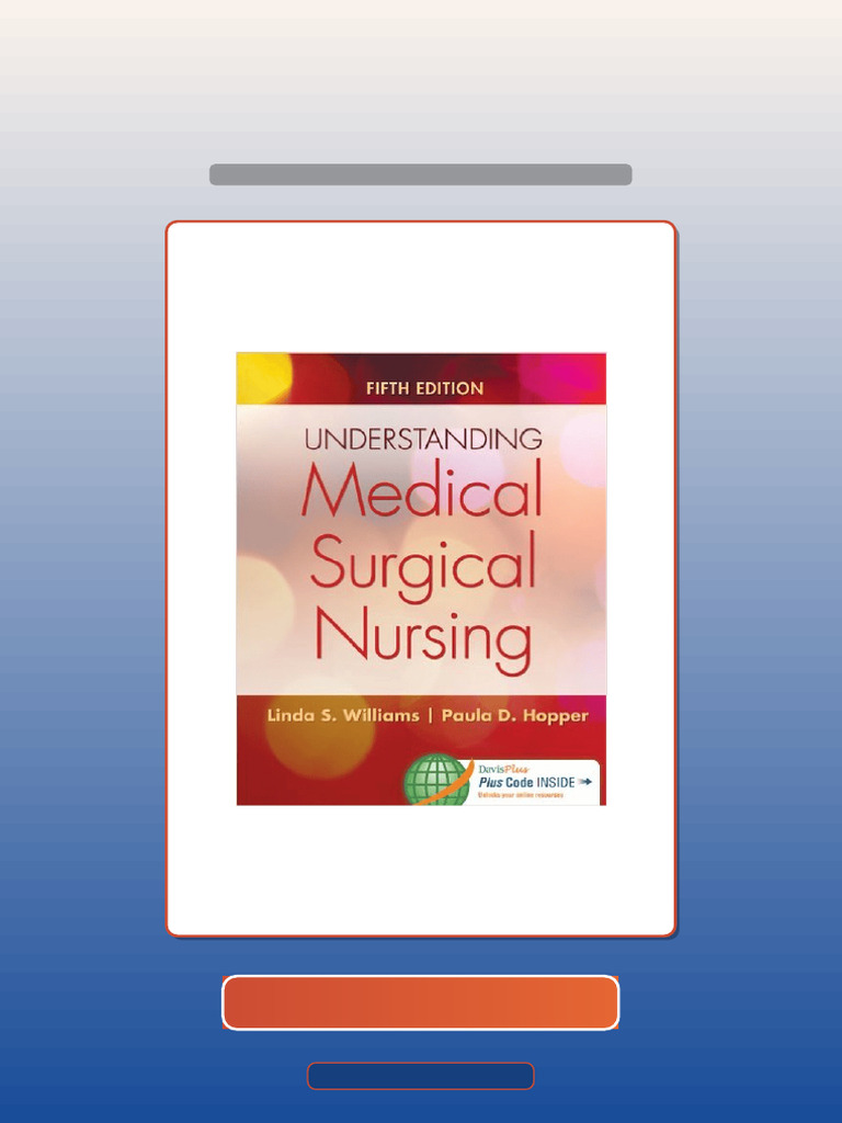 Understanding Medical Surgical Nursing 5th Edition by Linda S Williams ...