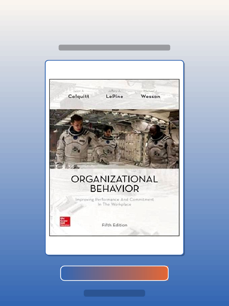 Organizational Behavior Improving Performance 5th Edition Jason ...