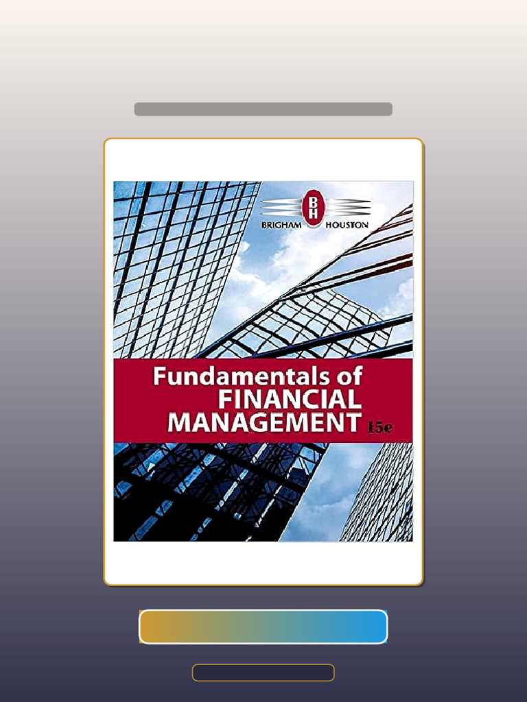 Fundamentals of Financial Management 15th Edition by Brigham Official ...