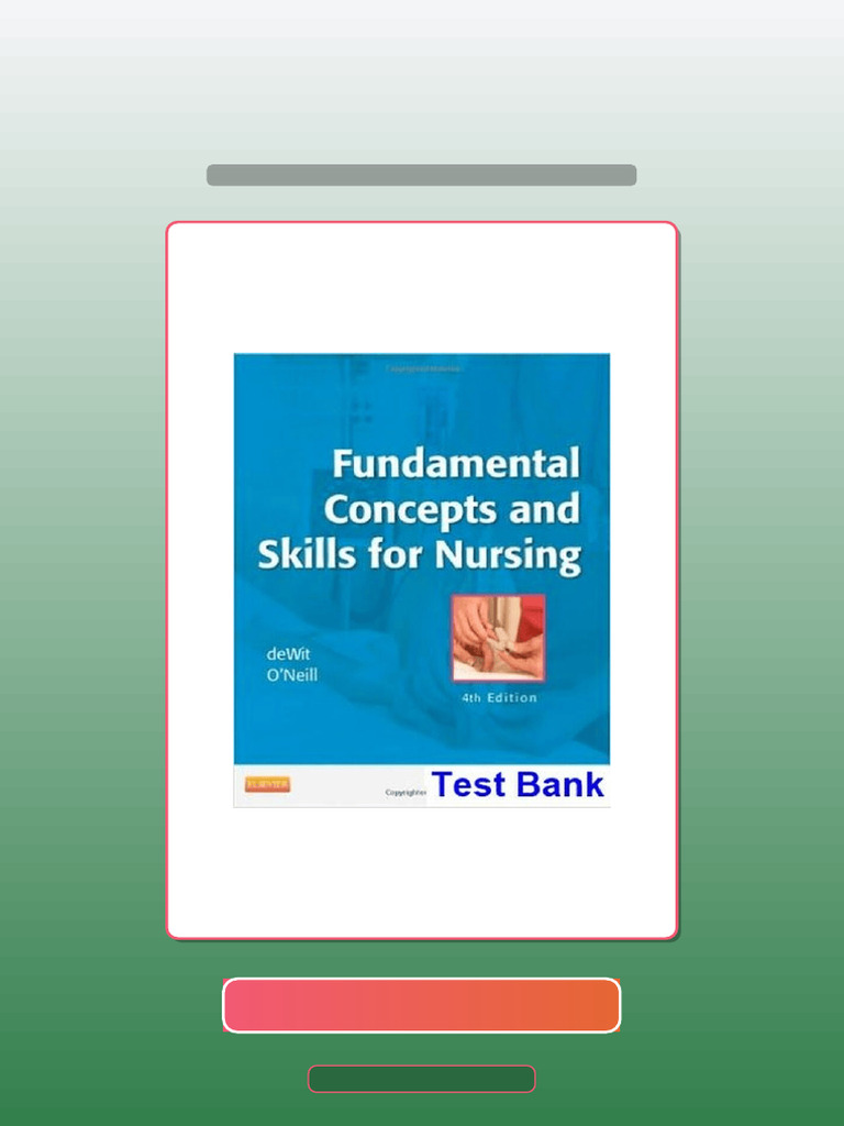 Fundamental Concepts and Skills for Nursing 4th Edition DeWit eBook and ...
