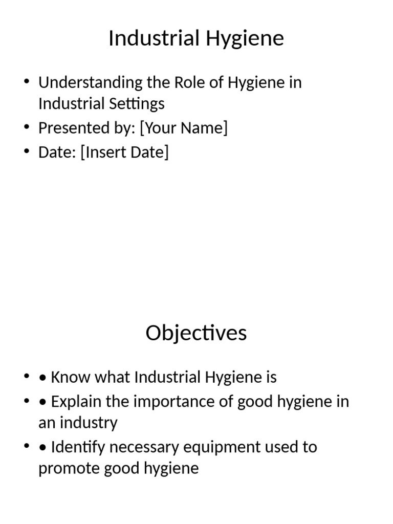 Industrial Hygiene Presentation 30 Slides | PDF | Occupational Hygiene ...