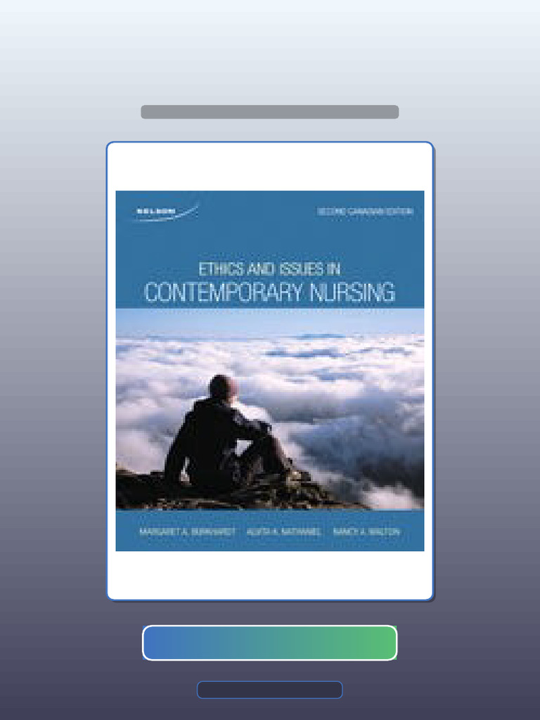 Ethics and Issues in Contemporary Nursing 2nd Canadian Edition ...