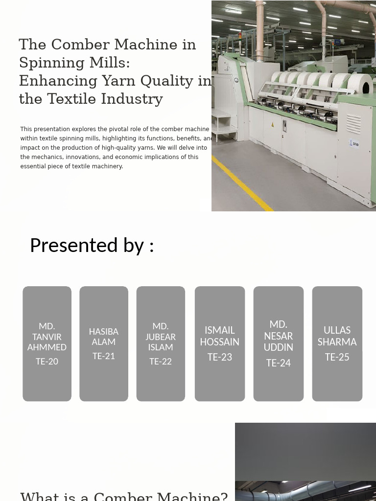 Comber Machines: Enhancing Yarn Quality | PDF | Textile Manufacturing ...