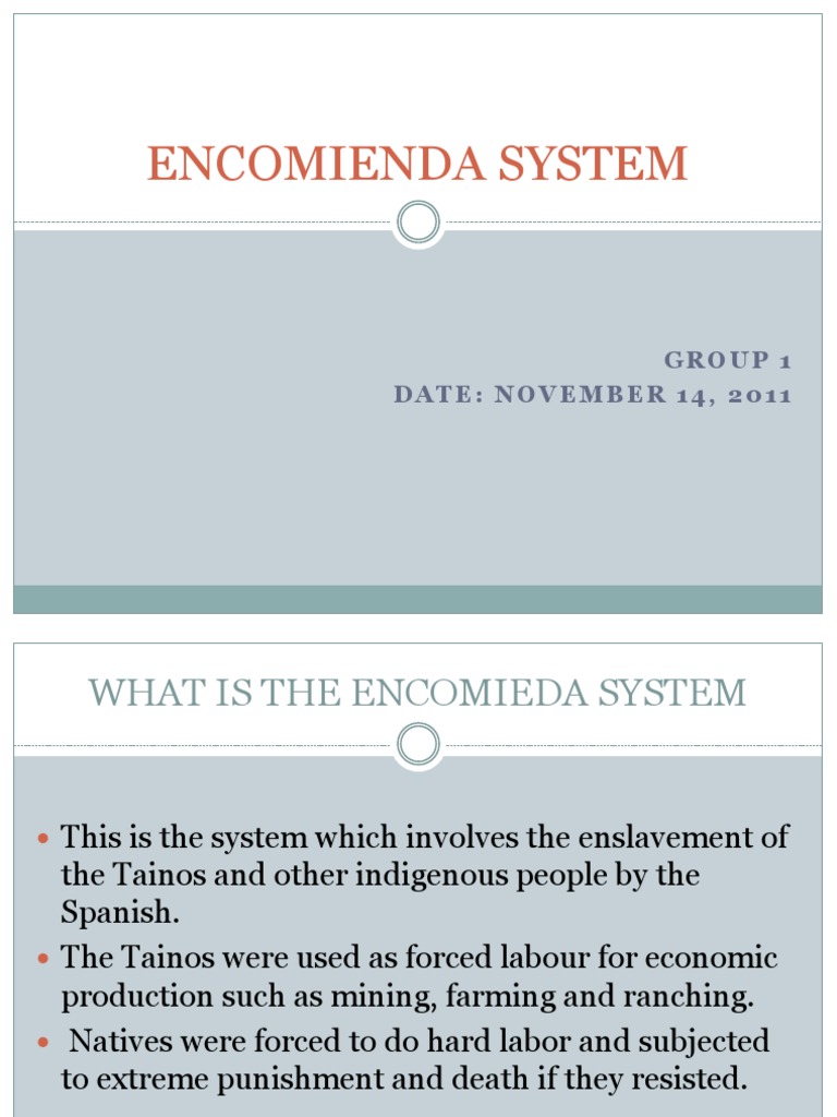 Encomienda System | Indigenous Peoples Of The Americas | North America