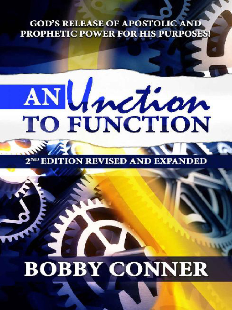 An Unction To Function Gods Release Of Apostolic And Prophetic Power ...