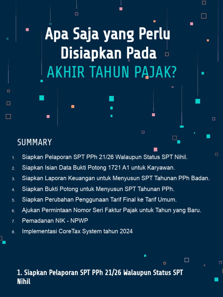DONE Apa Saja Yang Perlu Disiapkan Perusahaan Pada Akhir Tahun Pajak - PPTX 8 April 2025 | PDF