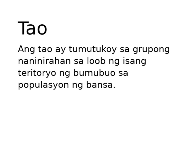 Ang Tao Ay Tumutukoy Sa Grupong Naninirahan Sa Loob NG Isang Teritoryo ...