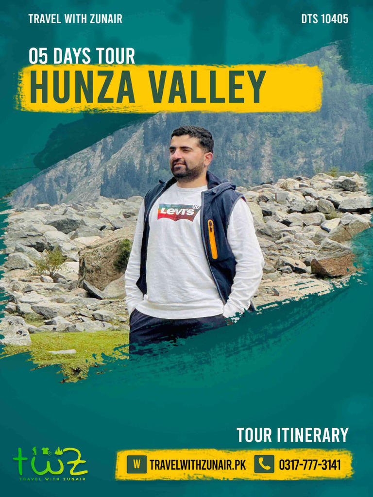 05 Days Tour - Hunza Valley - Travel With Zunair - Summers 2025 | PDF