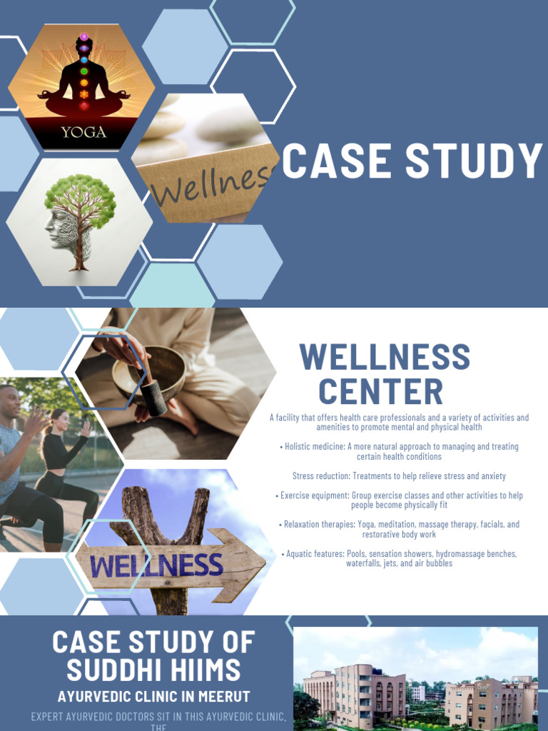 Ayurvedic Wellness Center Case Study | PDF | Naturopathy